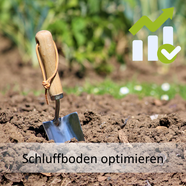 Schluffboden verbessern – Tipps für stabile, fruchtbare Böden